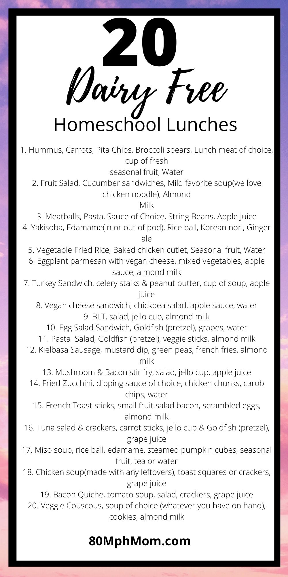 20 Dairy Free Lunches - Eighty MPH Mom